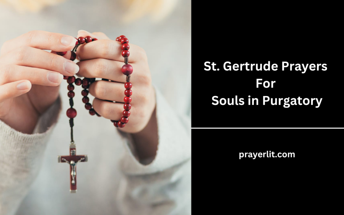 33 Efficient St. Gertrude Prayers For Souls in Purgatory (2026) - PrayerLit