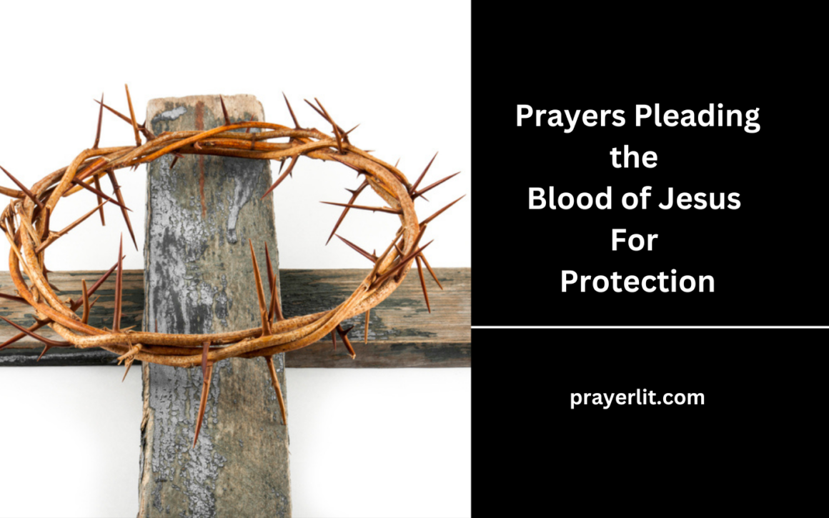 33 Powerful Prayers Pleading the Blood of Jesus For Protection (2026 ...