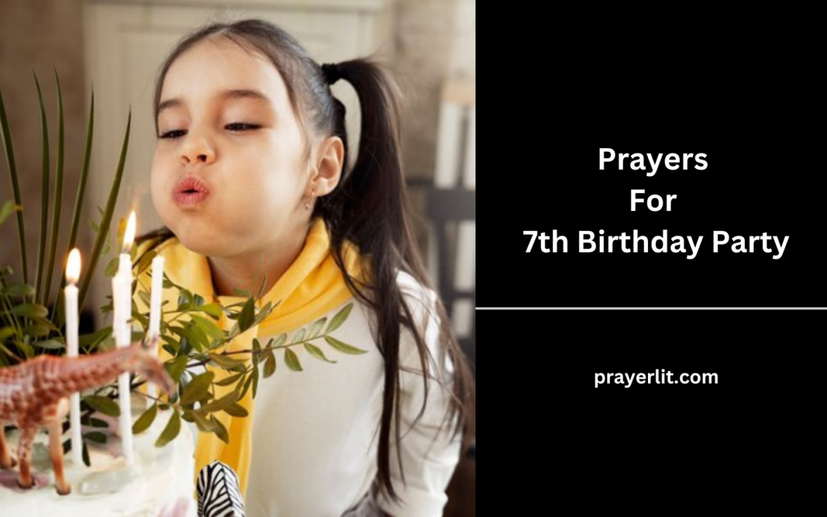 35 Amazing Prayers For 7th Birthday Party (2025) - PrayerLit
