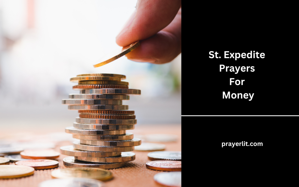 35 Amazing St. Expedite Prayers For Money (2025) - PrayerLit