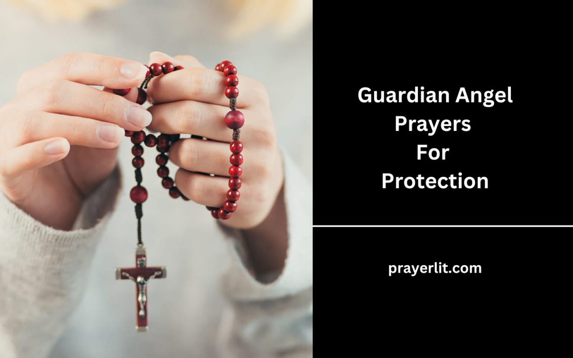 35 Powerful Guardian Angel Prayers For Protection (2025) - PrayerLit