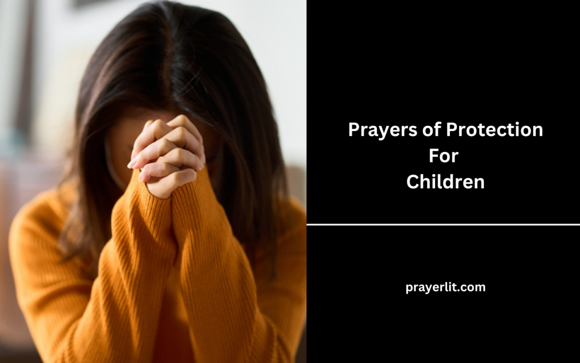 35 Powerful Prayers of Protection For Children (2026) - PrayerLit