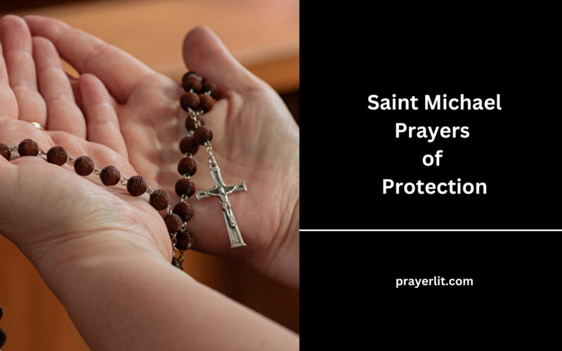 35 Powerful Saint Michael Prayers of Protection (2025) - PrayerLit