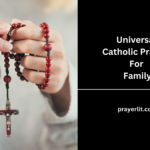 35 Amazing Catholic Prayer For Family (2025) - PrayerLit