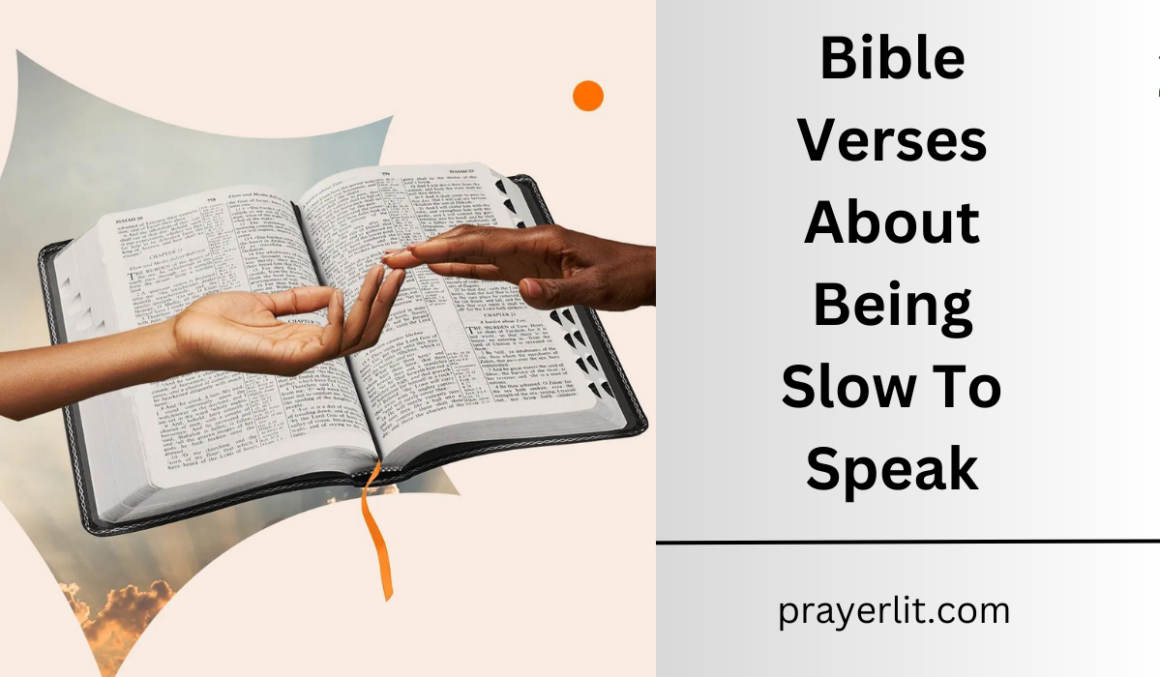30 Powerful Bible Verses About Being Slow To Speak (2025) - PrayerLit