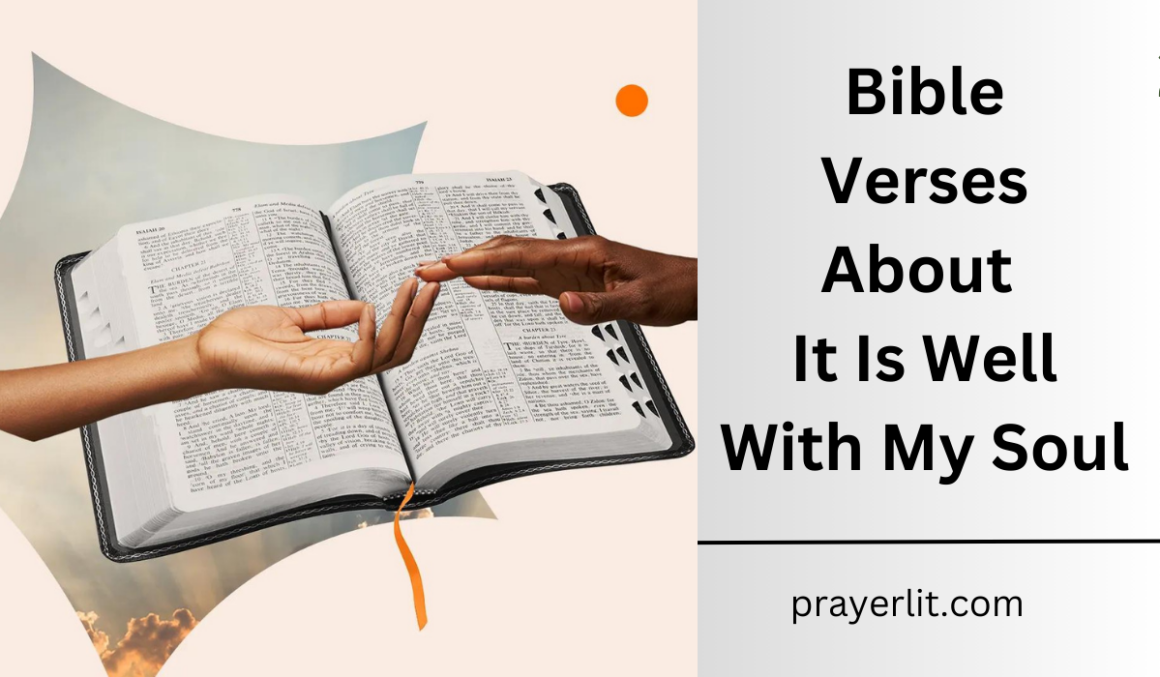 30 Most Effective Bible Verses About It Is Well With My Soul (2026 ...
