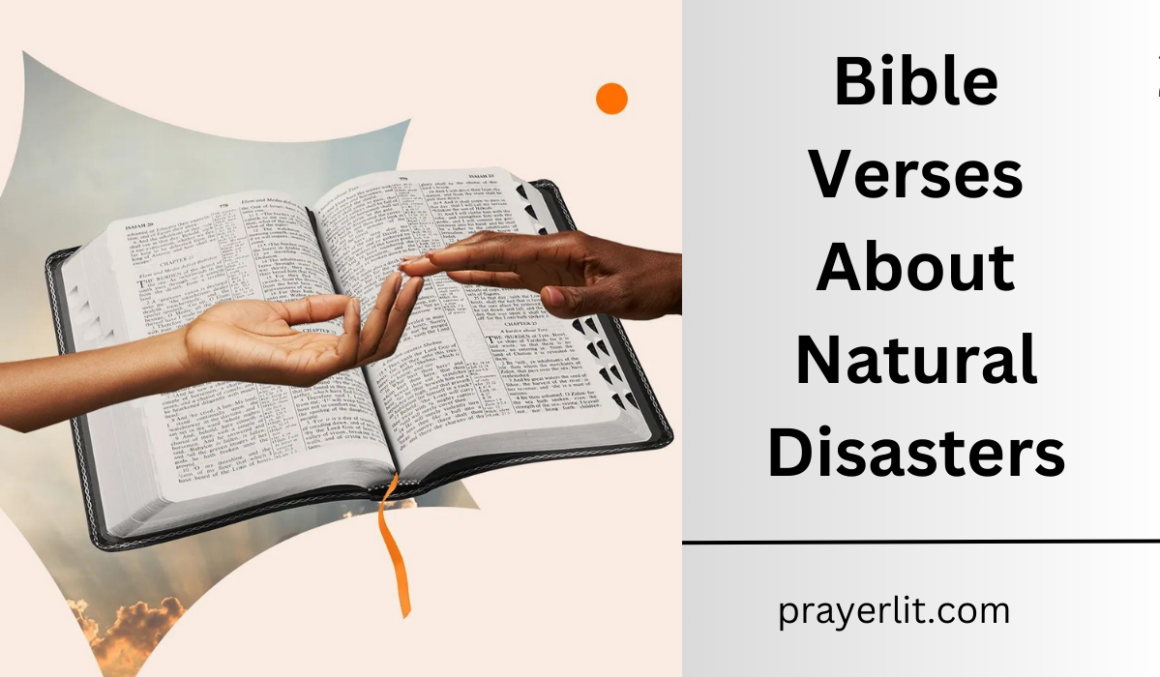 30 Powerful Bible Verses About Natural Disasters (2025) - PrayerLit