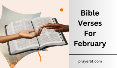 30 Powerful Bible Verses For February (2026) - PrayerLit