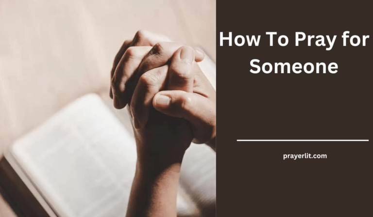 How to Pray For Someone Effectively (2026) - PrayerLit