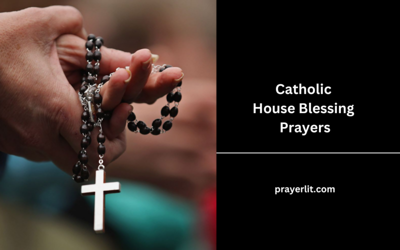 33 Efficient Catholic House Blessing Prayers (2025) - PrayerLit