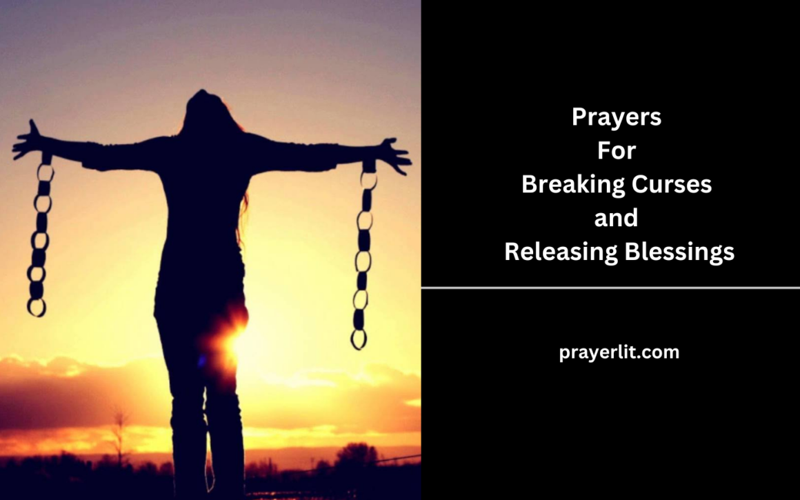 33 Powerful Prayers For Breaking Curses and Releasing Blessings (2025 ...