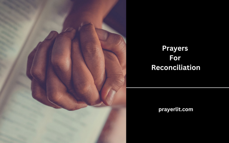 34 Efficient Prayers For Reconciliation (2025) - PrayerLit
