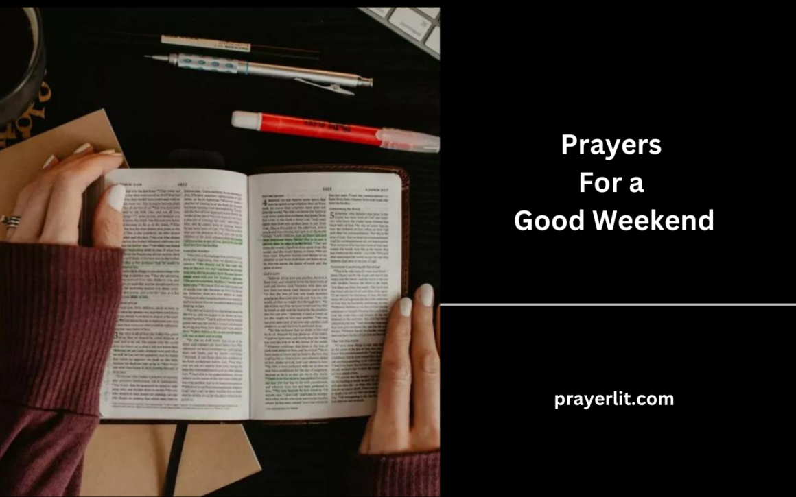 35 Amazing Prayers For a Good Weekend (2025) - PrayerLit