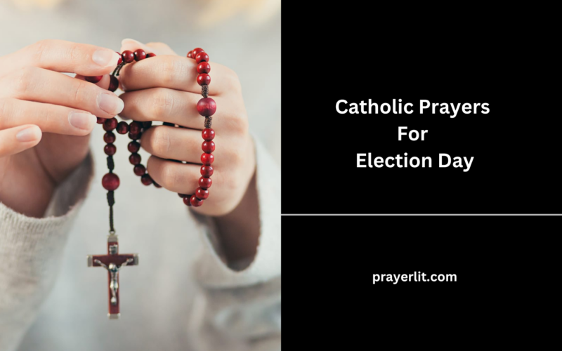 35 Effective Catholic Prayers For Election Day (2025) - PrayerLit