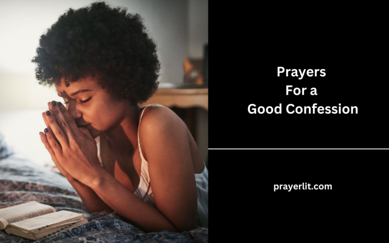 35 Effective Prayers For a Good Confession (2026) - PrayerLit