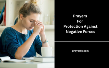 35 Powerful Prayers For Protection Against Negative Forces (2025 ...
