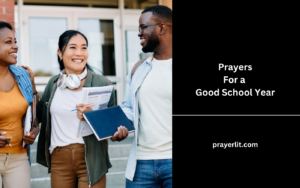 35 Powerful Prayers For a Good School Year (2026) - PrayerLit