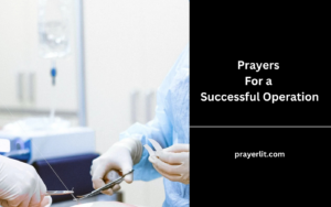 37 Powerful Prayers For a Successful Operation (2025) - PrayerLit