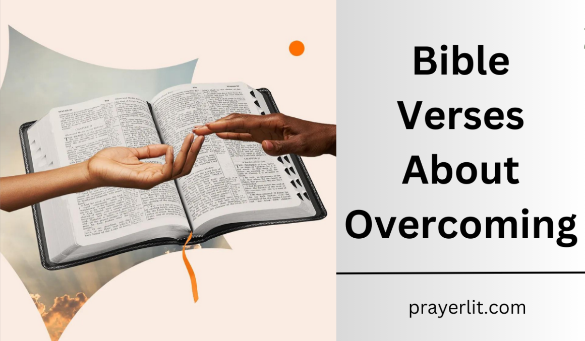30 Powerful Bible Verses About Overcoming (2025) - PrayerLit
