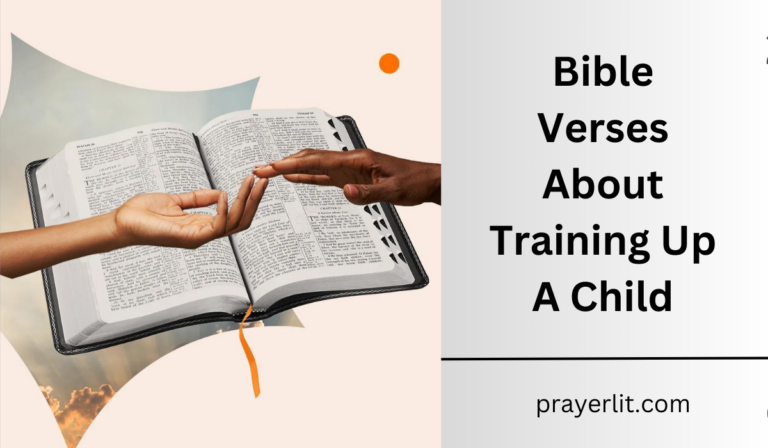 30 Most Effective Bible Verses About Training Up A Child (2026) - PrayerLit