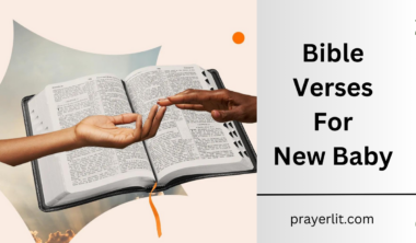 30 Beautiful Bible Verses For New Baby (2025) - PrayerLit