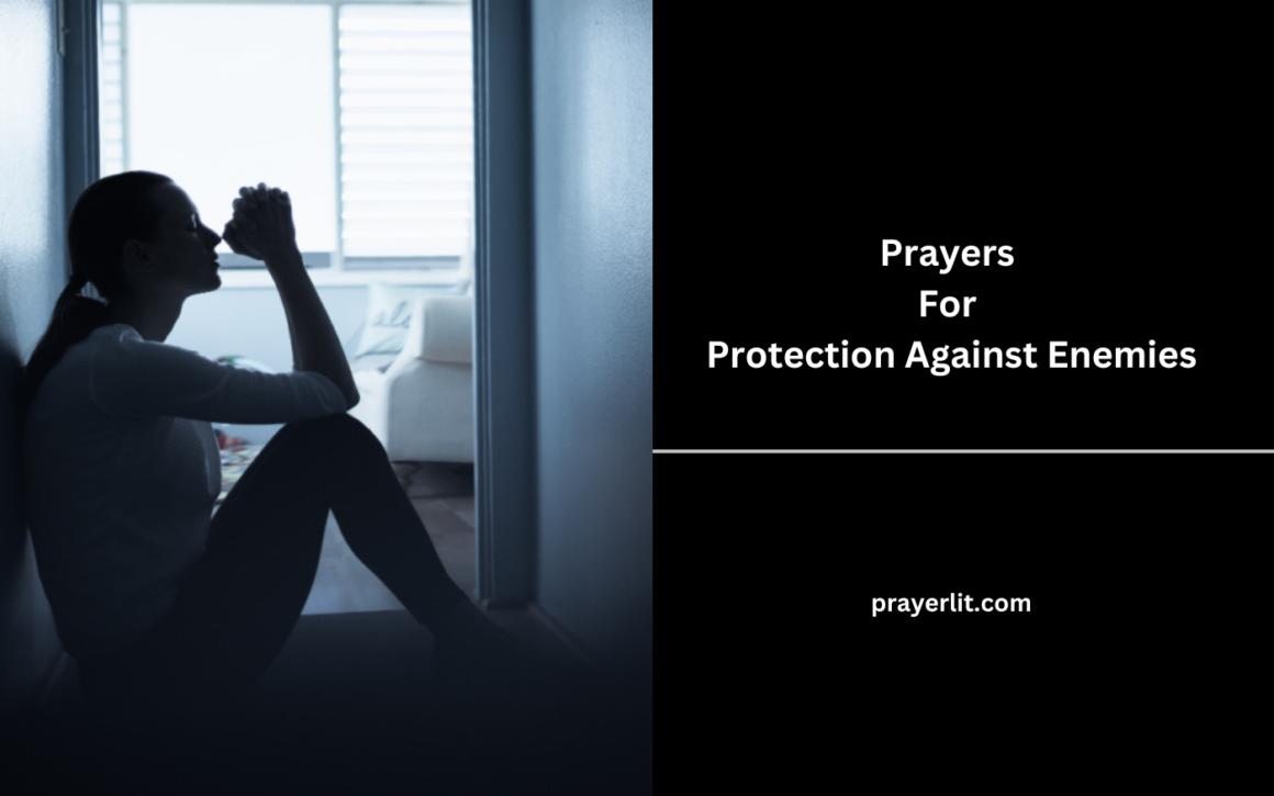 34 Efficient Prayers For Protection Against Enemies (2026) - PrayerLit