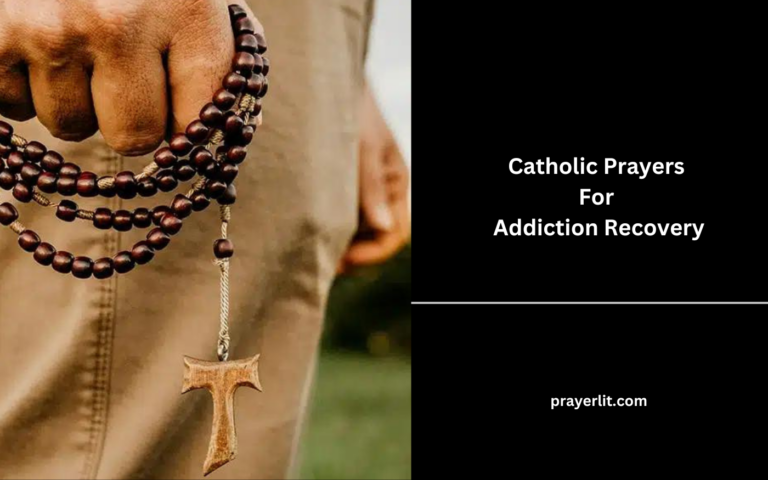 34 Powerful Catholic Prayers For Addiction Recovery (2025) - PrayerLit