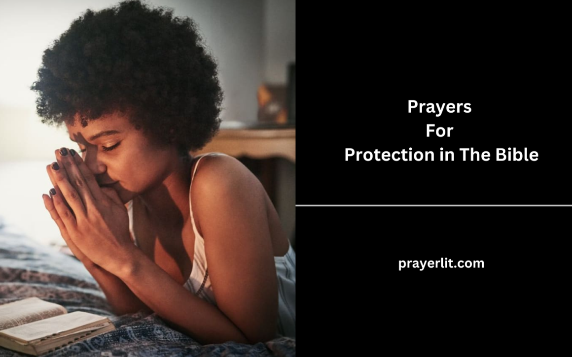 34 Powerful Prayers For Protection in The Bible (2025) - PrayerLit