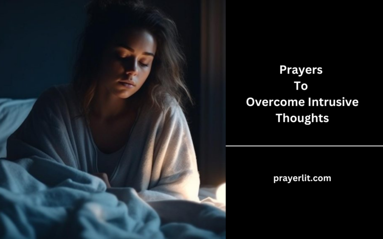 34 Powerful Prayers To Overcome intrusive thoughts (2025) - PrayerLit