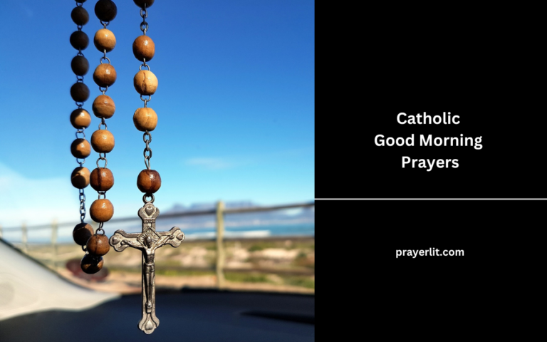35 Inspiring Catholic Good Morning Prayers (2026) - PrayerLit