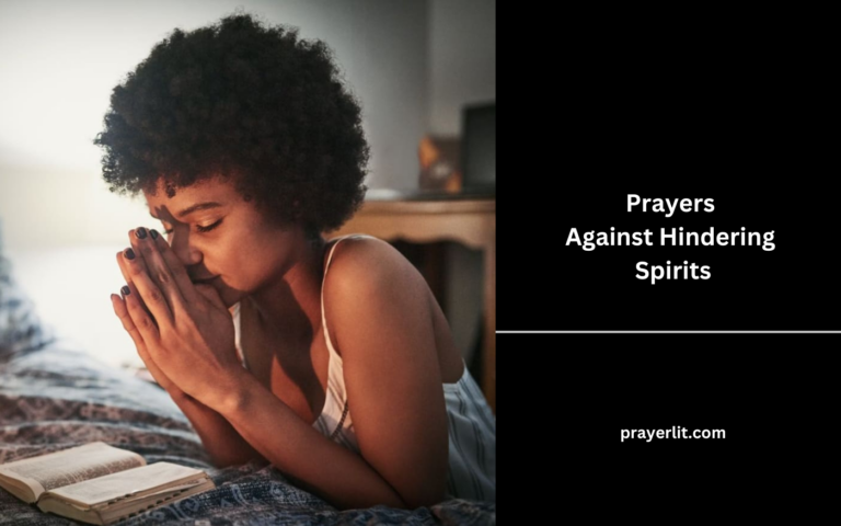 35 Powerful Prayers Against Hindering Spirits (2025) - PrayerLit