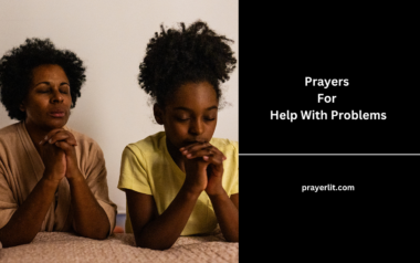 35 Powerful Prayers For Help With Problems (2025) - PrayerLit
