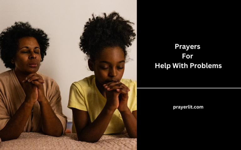 35 Powerful Prayers For Help With Problems (2025) - PrayerLit