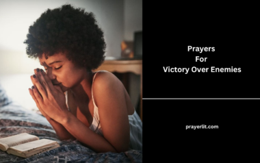 37 Powerful Prayers For Victory Over Enemies (2025) - PrayerLit