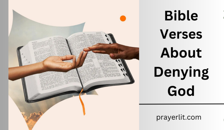 30 Powerful Bible Verses About Denying God (2026) - PrayerLit