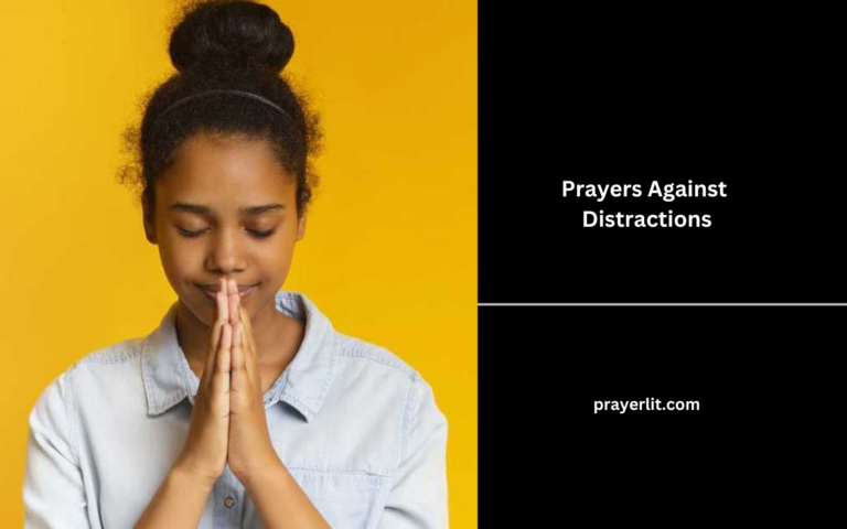 33 Effective Prayers Against Distractions (2026) - PrayerLit