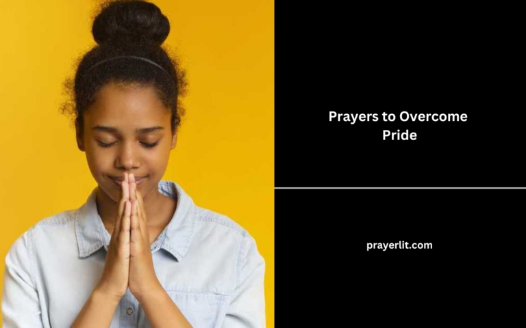 33 Effective Prayers to Overcome Pride 2026 - PrayerLit
