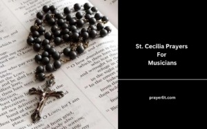 34 Amazing St. Cecilia Prayers For Musicians (2025) - PrayerLit
