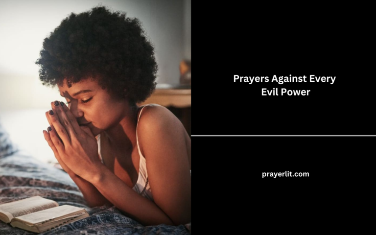 34 Powerful Prayers Against Every Evil Power (2026) - PrayerLit