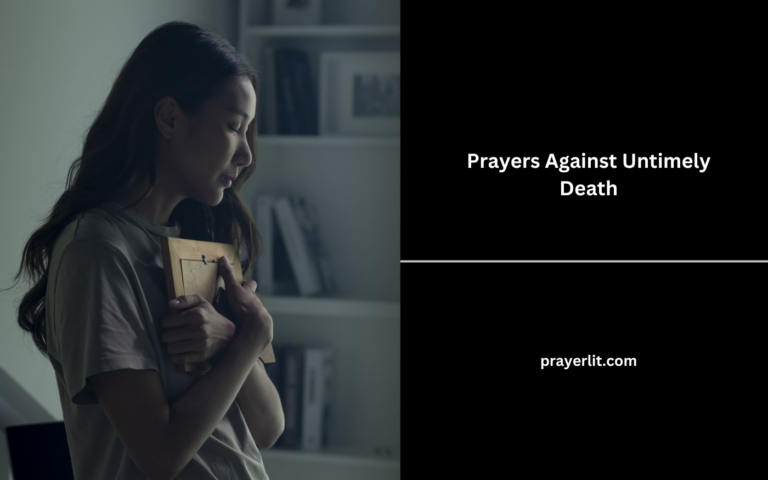 35 Efficient Prayers Against Untimely Death - PrayerLit