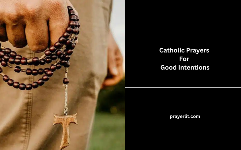 36 Amazing Catholic Prayers For Good Intentions (2025) - PrayerLit