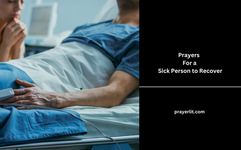 37 Powerful Prayers For a Sick Person to Recover (2026) - PrayerLit