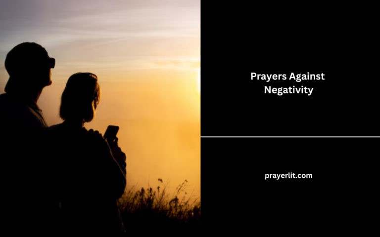 38 Powerful Prayers Against Negativity (2026) - PrayerLit