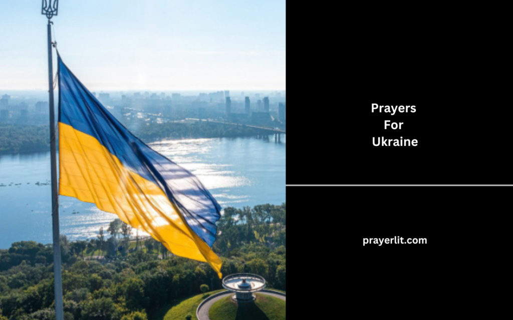 32 Powerful Prayers For Ukraine (2026) - PrayerLit