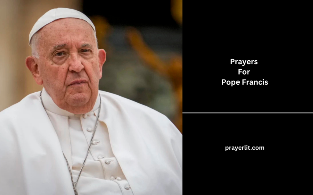 32 Powerful Prayers for Pope Francis (2025) - PrayerLit
