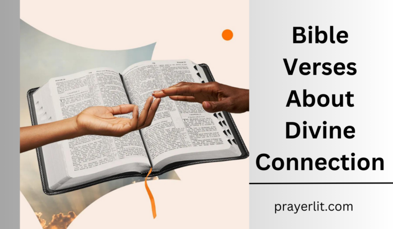 30 Beautiful Bible Verses About Divine Connection (2025) - PrayerLit