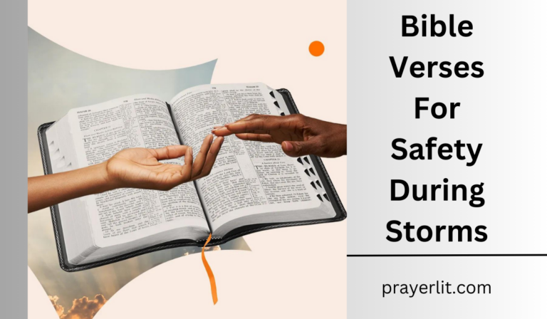 30 Powerful Bible Verses For Safety During Storms (2026) - PrayerLit