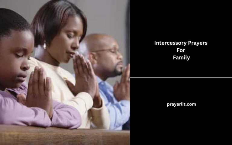 30 Powerful Intercessory Prayers For Family (2026) - PrayerLit