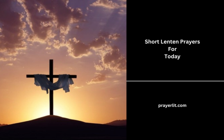 30 Powerful Short Lenten Prayers For Today (2025) - PrayerLit