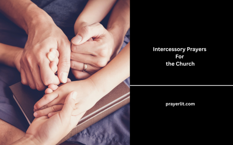 33 Powerful Intercessory Prayers For the Church (2026) - PrayerLit